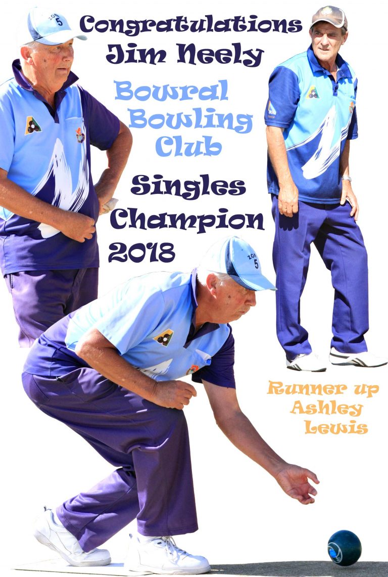 Club Singles Champion 2018 - BOWRAL BOWLING CLUB